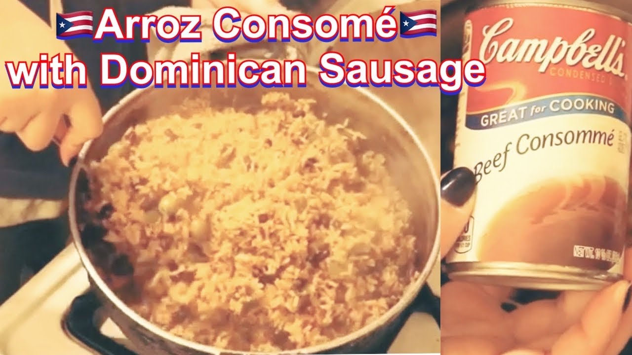 Arroz Consomé| with Longaniza|Dominican Pork Sausage|Black Beans| STEP ...