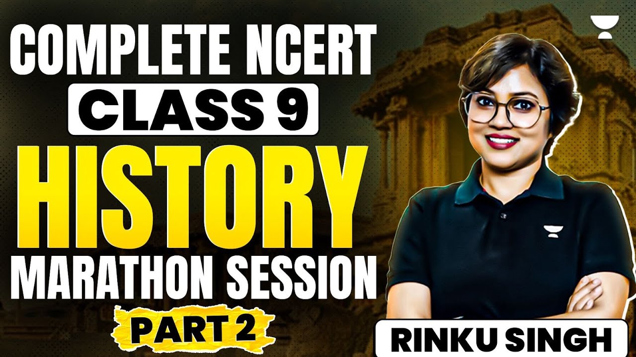 Complete NCERT Class 9 History | Part 2 | History Marathon Session For ...