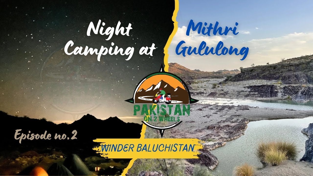 Night Camping at Mithri Gululong Episode 2 - YouTube