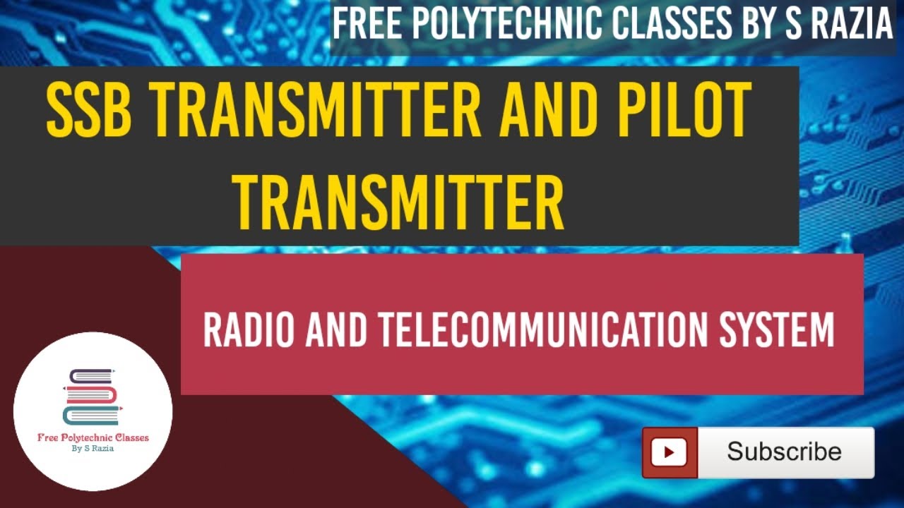 SSB TRANSMITTER AND PILOT TRANSMITTER | RADIO AND TELECOMMUNICATION ...