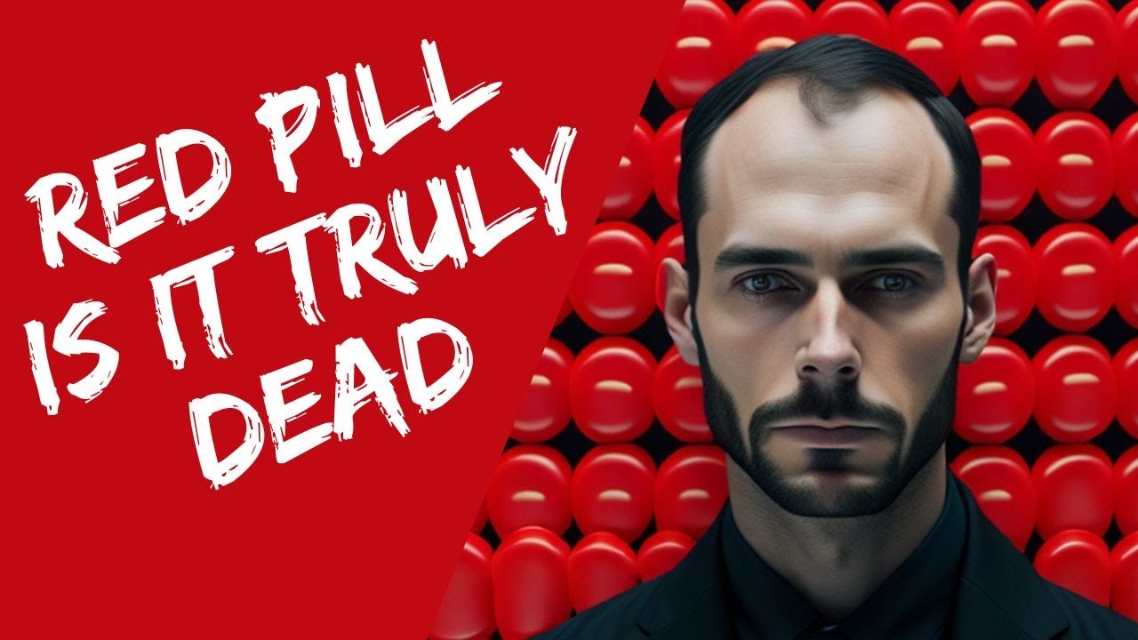The Red Pill Debate Is It Truly Dead - YouTube