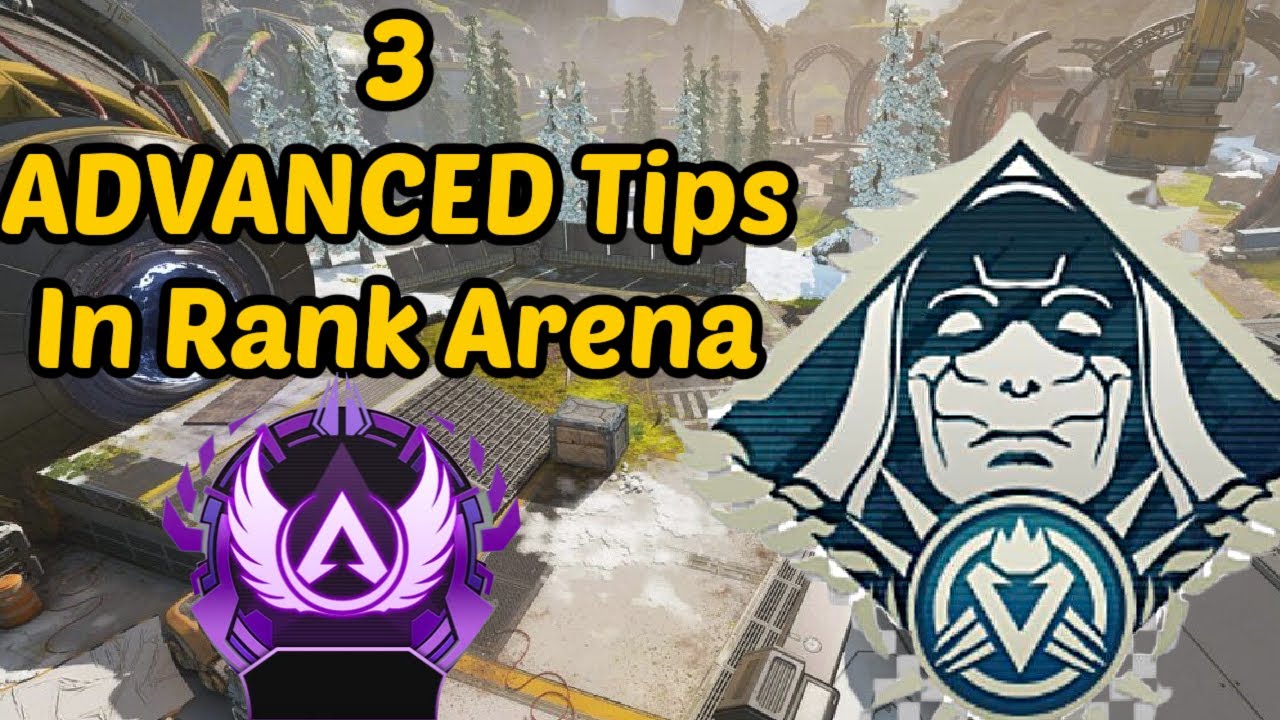 Top 3 Advanced Tips To Rank Up In Rank Arena (Apex Legends) - YouTube