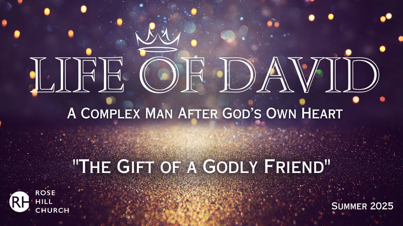 10am Worship 7/6/25 | The Gift of a Godly Friend | Rev. Rob Mathis ...