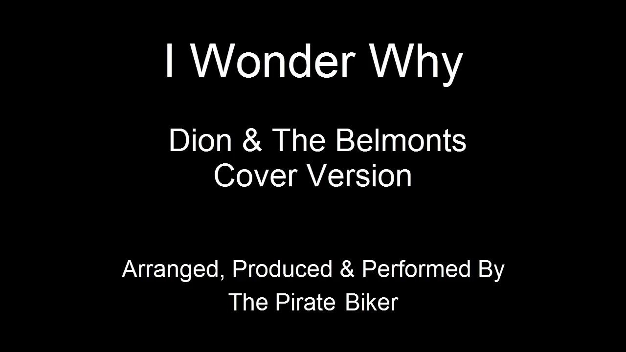 I Wonder Why (Dion & The Belmonts) Cover Version. - YouTube