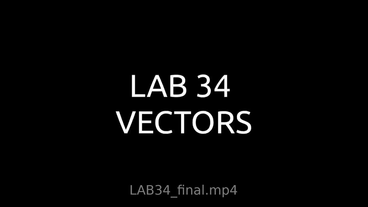 LAB 37[Lab explained] VECTORS - YouTube
