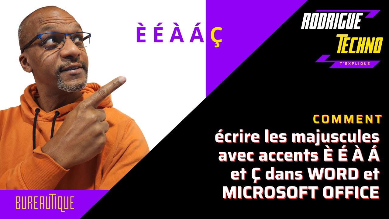 Comment écrire les majuscules avec accents È É À Á et Ç dans WORD et ...