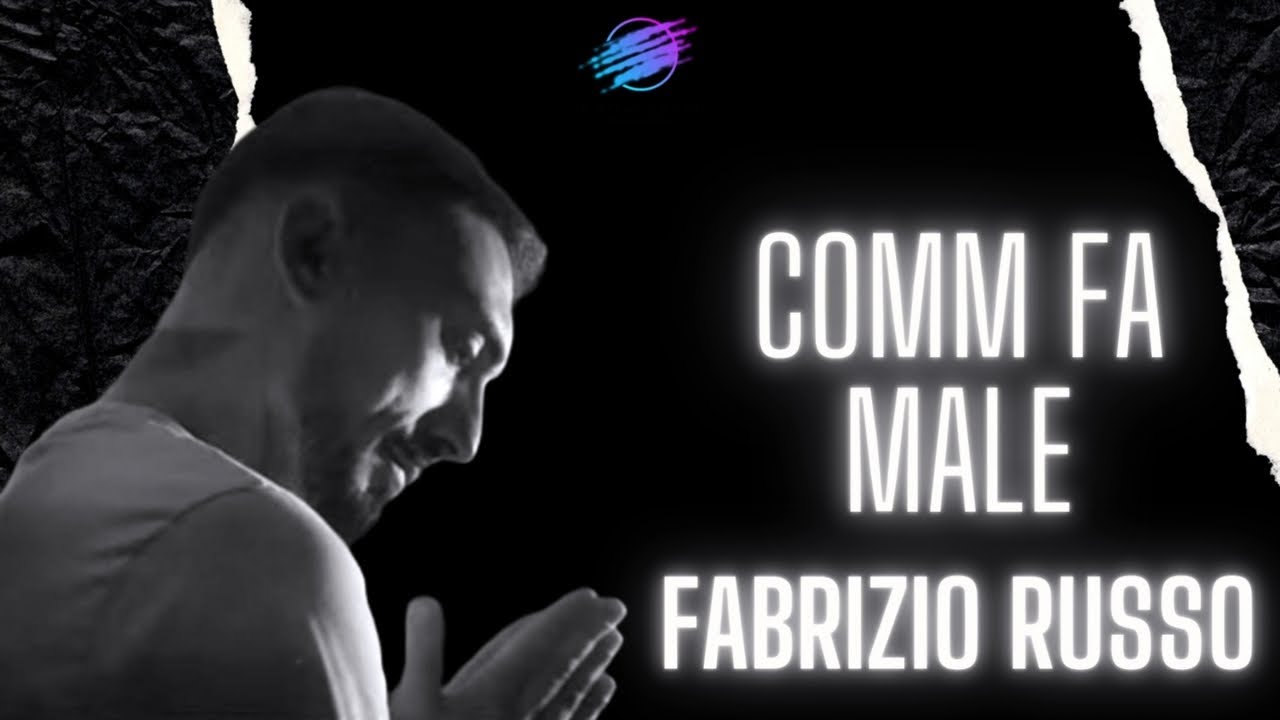 Fabrizio Russo - Comm fa male - YouTube