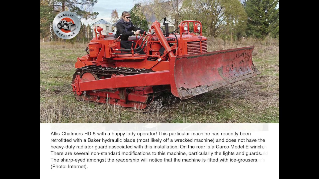 Classic Machines: Allis-Chalmers HD-5 tractor - YouTube