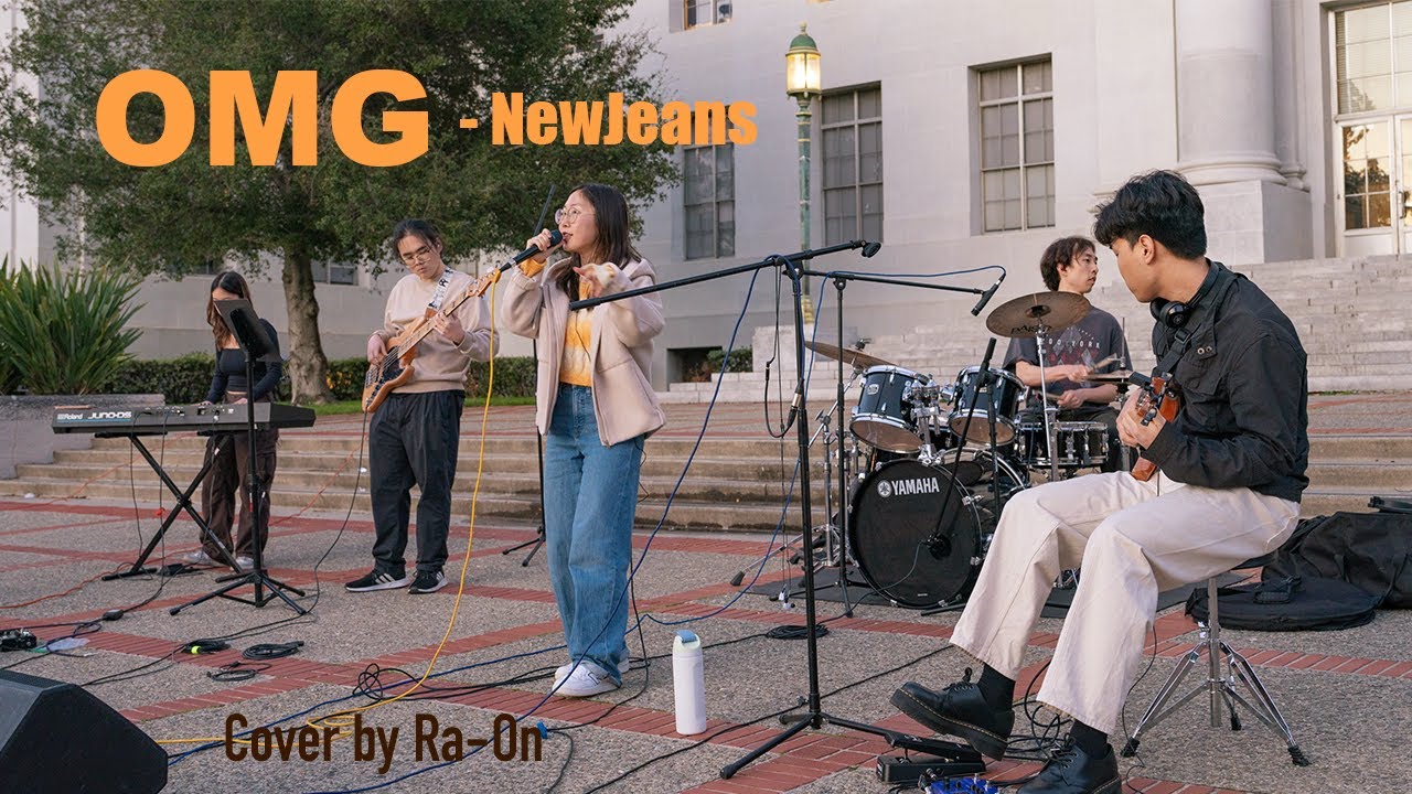 [Cover] OMG - NewJeans [UC Berkeley Korean Band Ra-On | Spring 2024 Busking] - YouTube