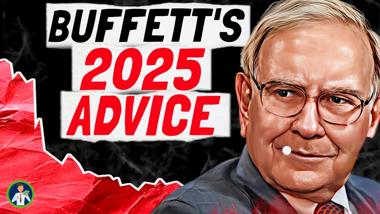 Warren Buffett's Advice for Investors for 2025 - YouTube