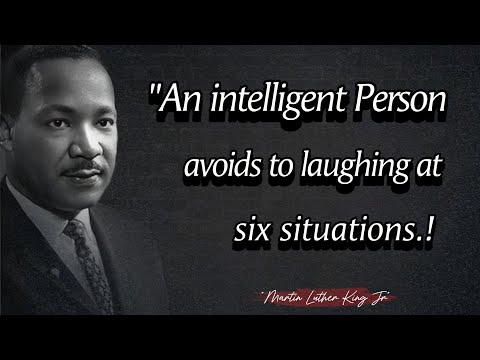 An intelligent Person avoids laughing in six specific situations || Martin Luther King Jr QUOTES.