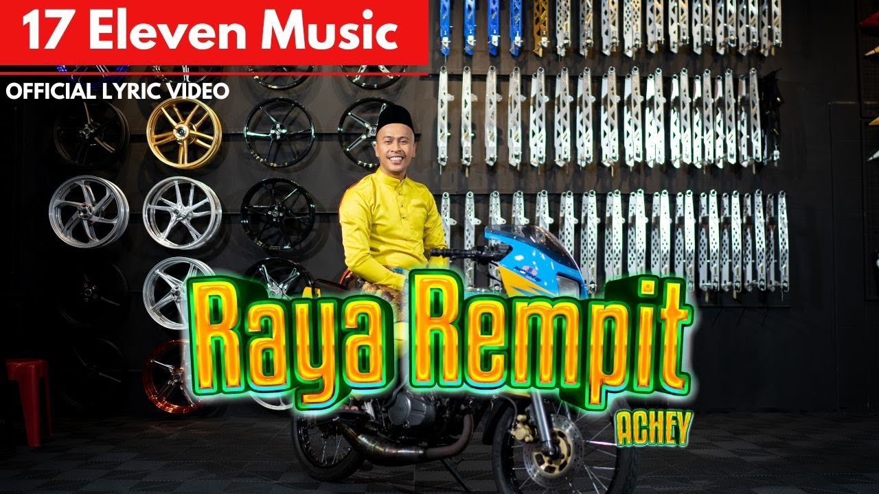 🔴Achey - Raya Rempit (Official Lyric Video) - YouTube