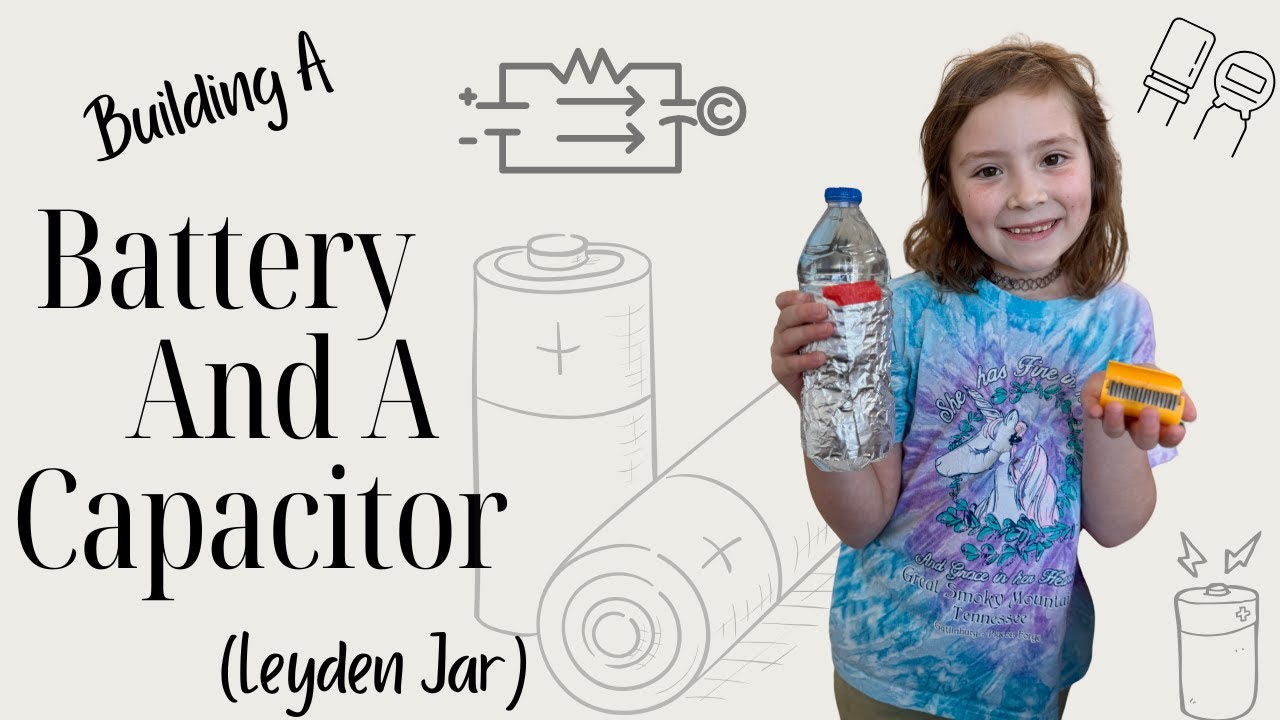 Homeschool Science - Building a Battery and a Capacitor (Leyden Jar ...