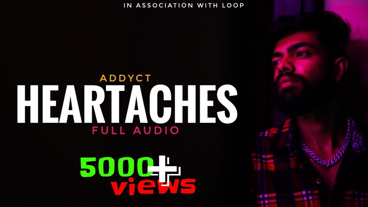 Heartaches ️‍🩹- ADDYCT (Full Audio) | GUILTY PLEASURES 💿 | 2023 ...