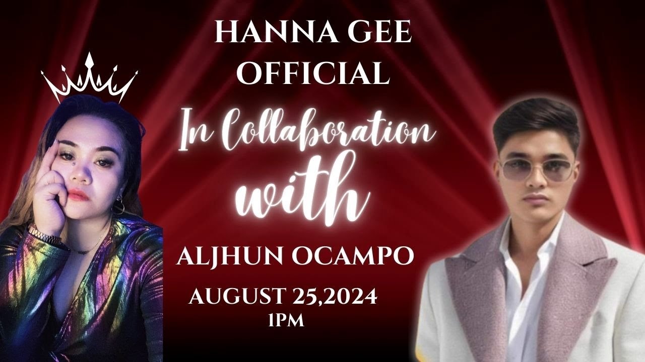 HANNA GEE AND ALJHUN OCAMPO COLLAB - YouTube