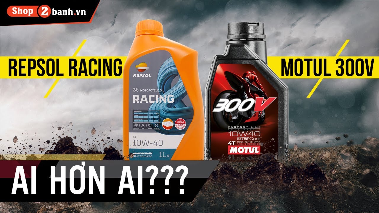 Nhớt Repsol Racing và Motul 300V ai là đối thủ nặng kg hơn? - YouTube