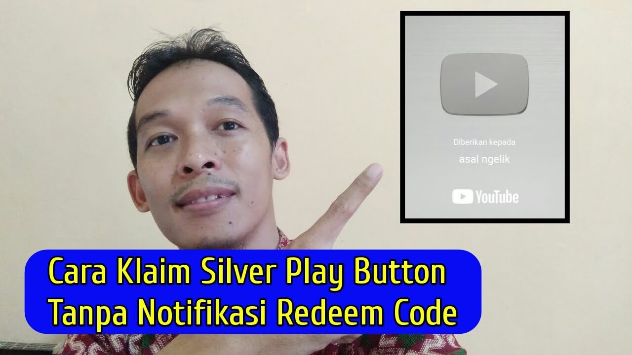 Cara Klaim Silver Play Button Tanpa Notifikasi Redeem Code - YouTube