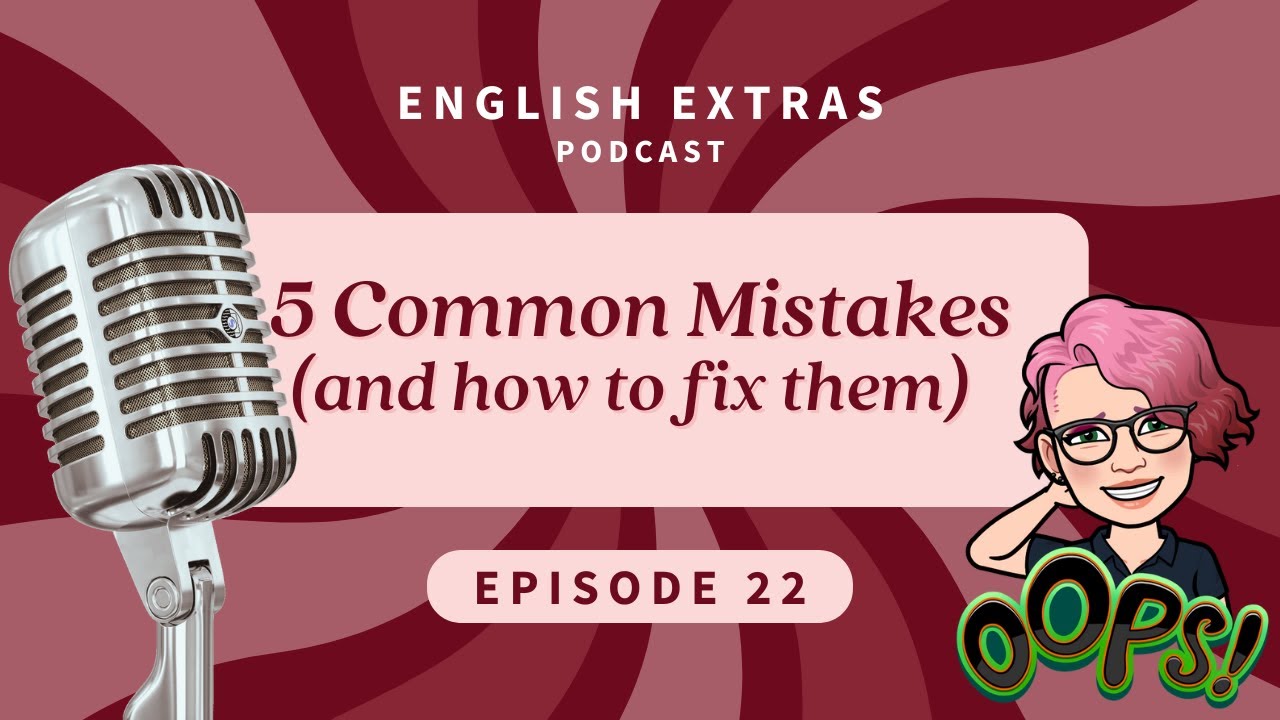 😅 5 Common Mistakes (and how to fix them) - YouTube