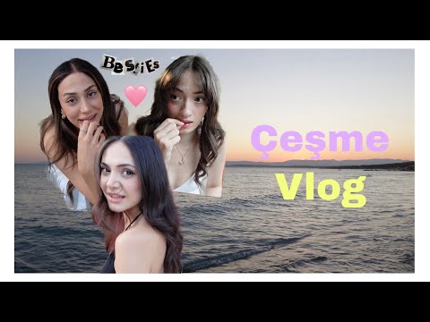 çeşme vlog