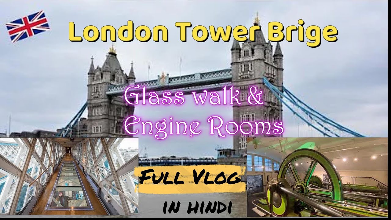 Tower Bridge Inside Tour | Engine Rooms - Tower Bridge | London 4K ...
