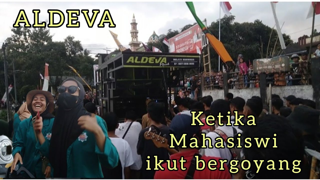 KECIMOL ALDEVA bikin Mahasiswi ikut bergoyang Live montong belok bujak ...