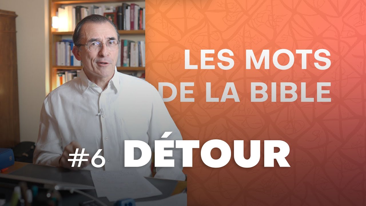 Le détour, thème biblique majeur 🚶🏼 (Les mots de la Bible Ep. 6) - YouTube