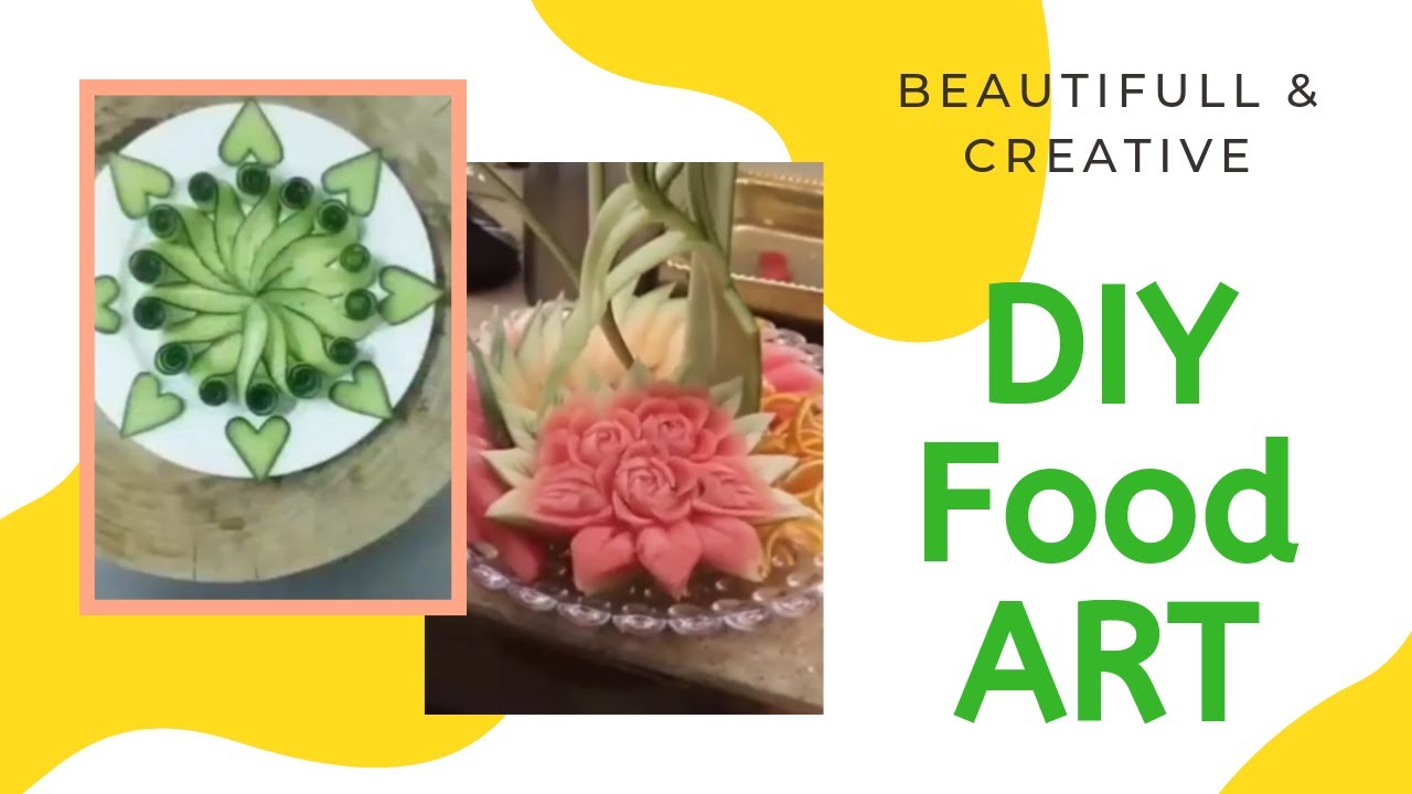 Beautifull & Creative DIY Food ART - YouTube