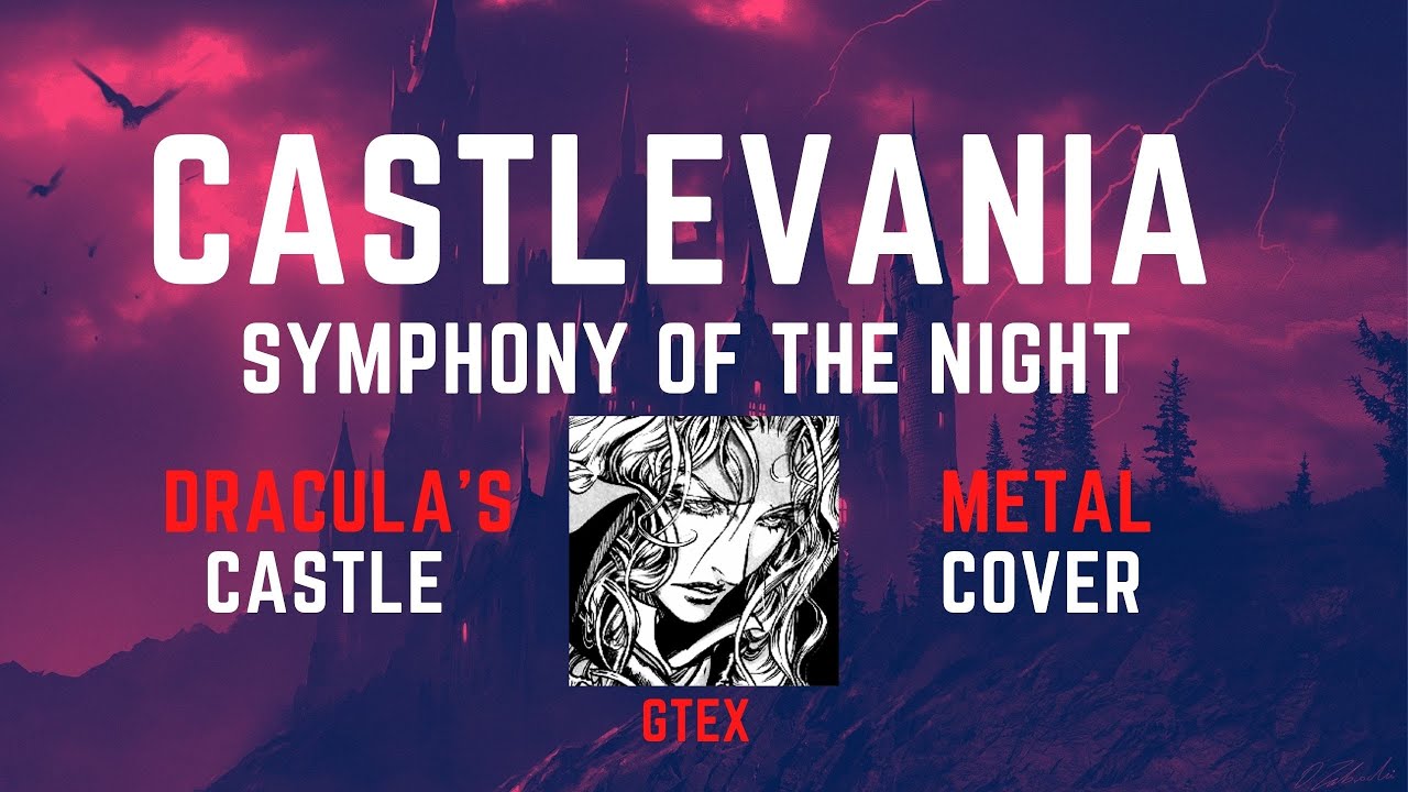 Castlevania Symphony Of The Night - Dracula's Castle - Metal Cover GTEX ...