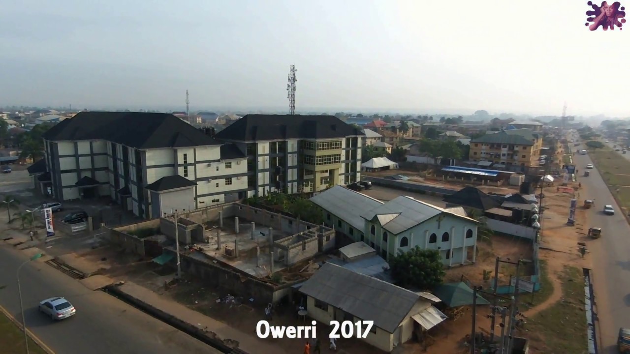 Owerri Bird eye View 2017 - YouTube