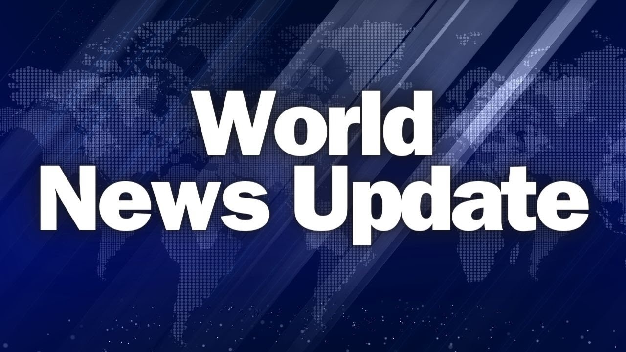 IMPORTANT WORLD NEWS UPDATE!!! - YouTube