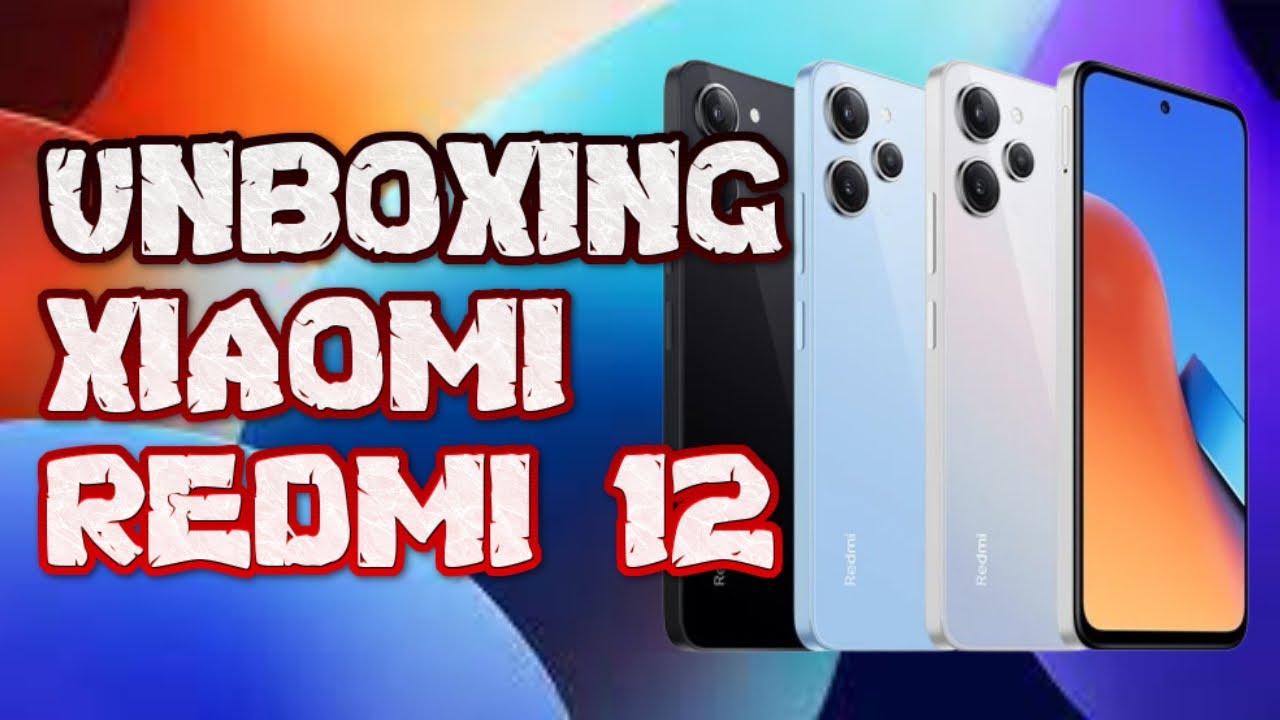 "¡Desempaquetando emociones! Xiaomi Redmi 12 Unboxing y Primeras ...