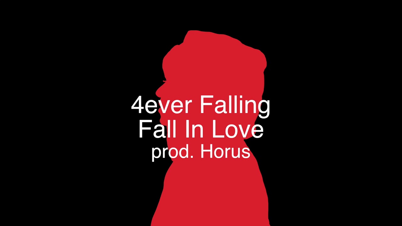 4ever Falling - Fall In Love (prod. Horus) - YouTube Music