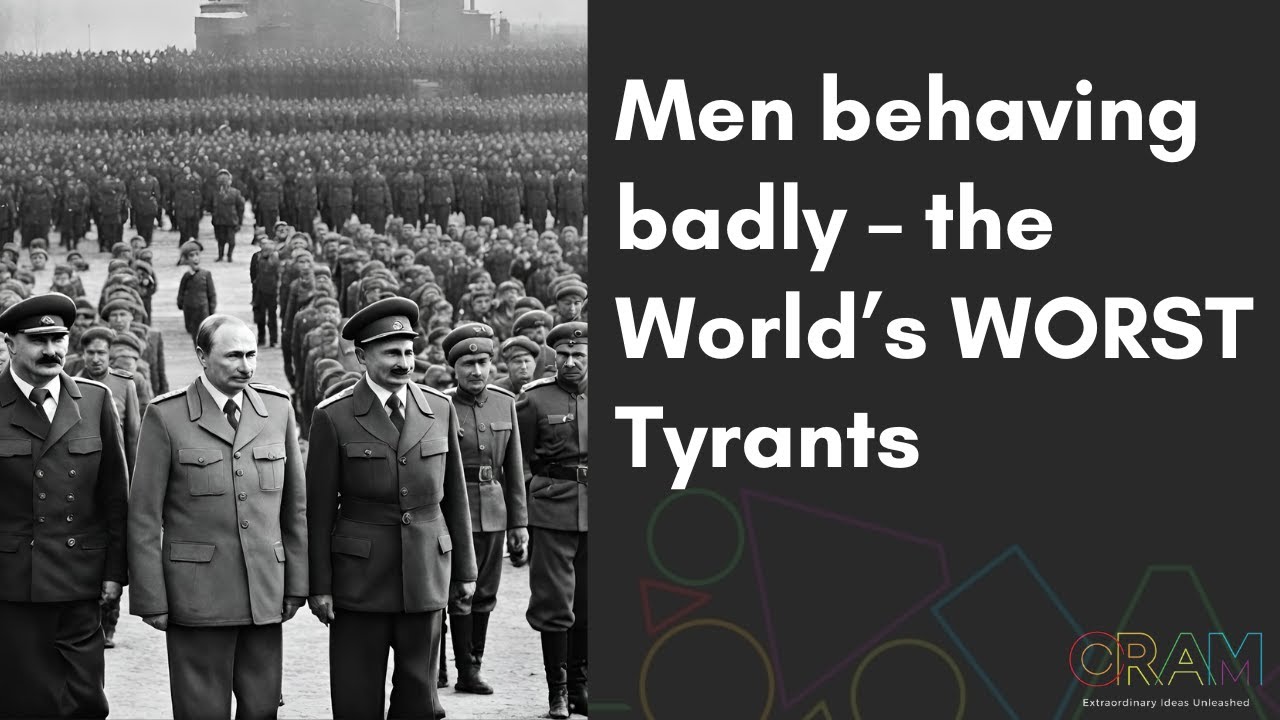 Men Behaving Badly – the World’s WORST Tyrants - YouTube