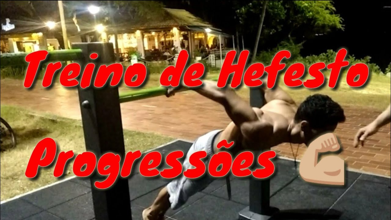 Treino de Hefesto Calistenia 💪🤜 - YouTube