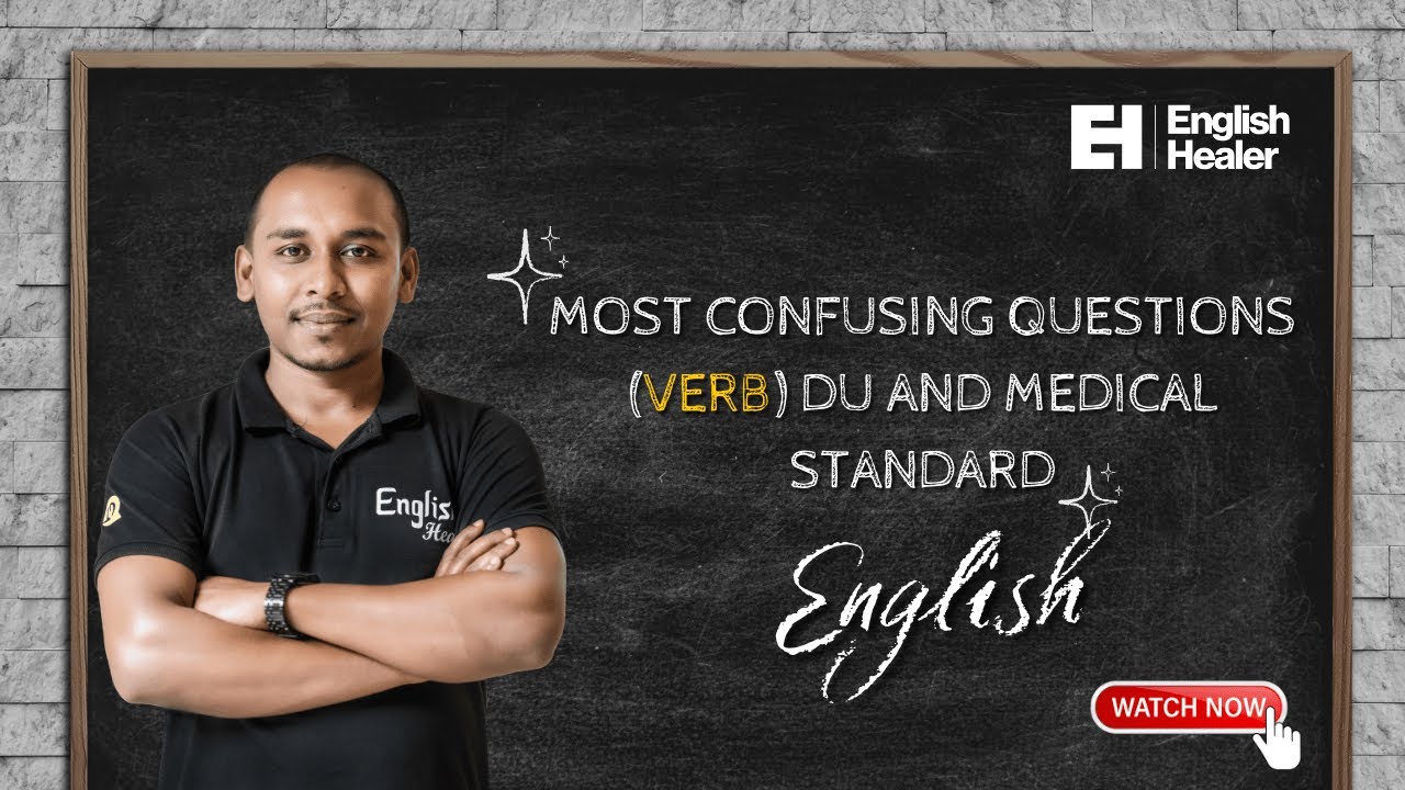 Most Confusing Questions (Verb) DU and Medical Standard - YouTube