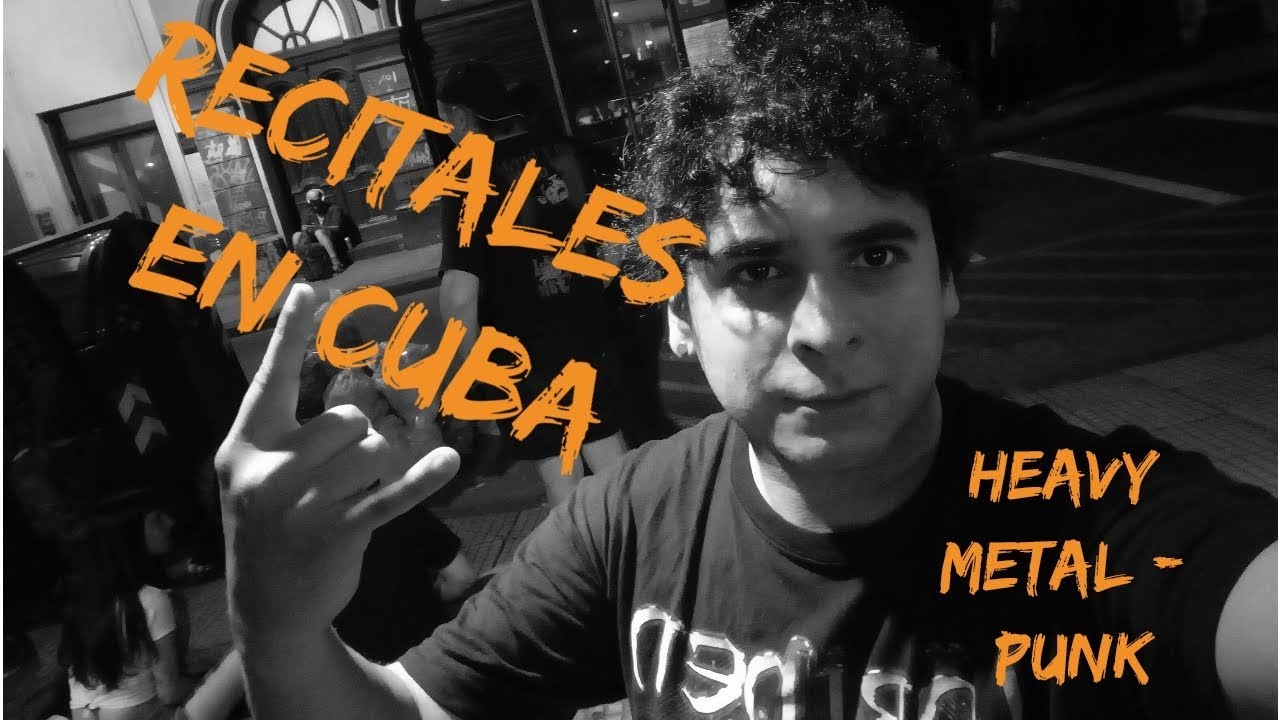 Cuba, Visitando recitales Heavy Metal / Punk - VLOG - YouTube