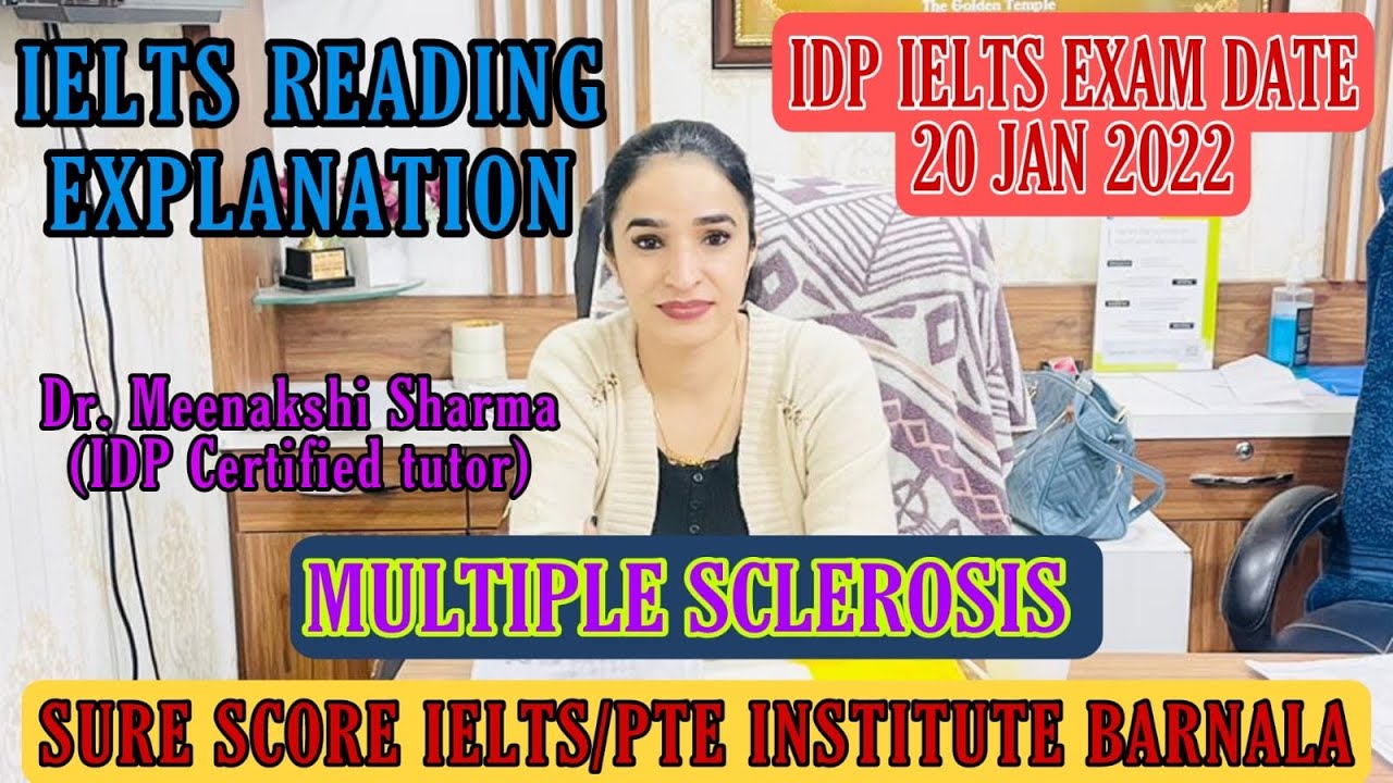 Reading| Explanation | Multiple Sclerosis | Exam Date:20 Jan 2022 | # ...