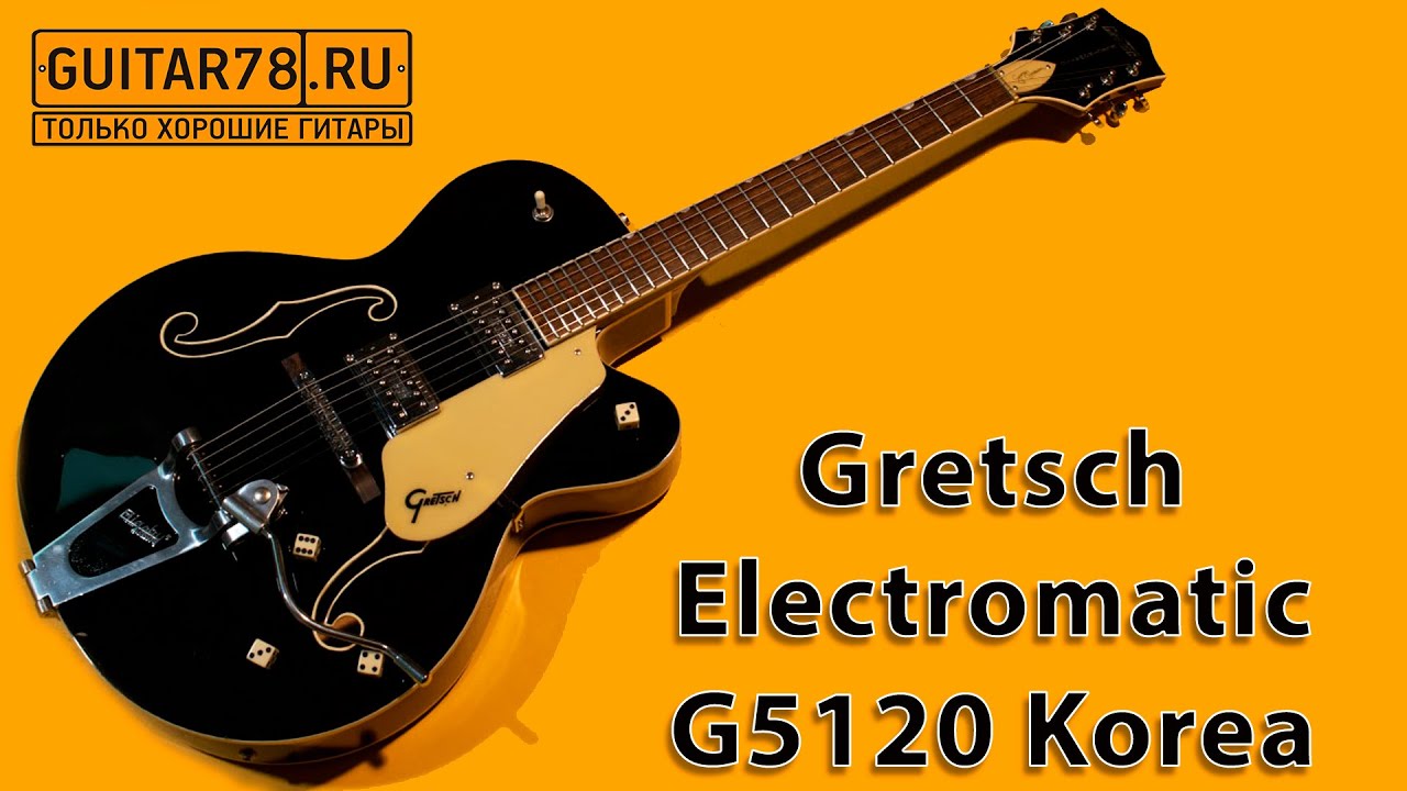 Gretsch Electromatic G5120 Korea, 2006 - YouTube