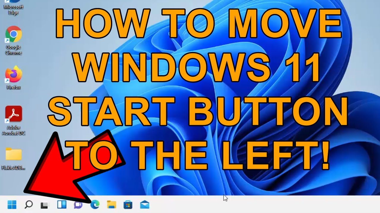 How to Move your Start Button to the Left in Windows 11 - YouTube