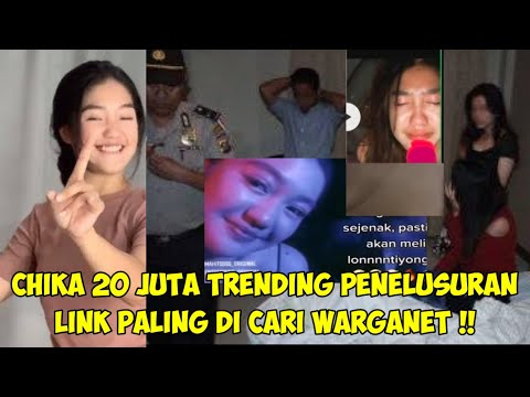 Chika 20 Juta Warganet Ramai Mencari Link Terbaru Yang Beredar Di Internet Pemersatu Bangsa