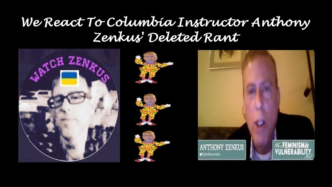 We React to Columbia Instructor Anthony Zenkus' Deleted Rant - YouTube