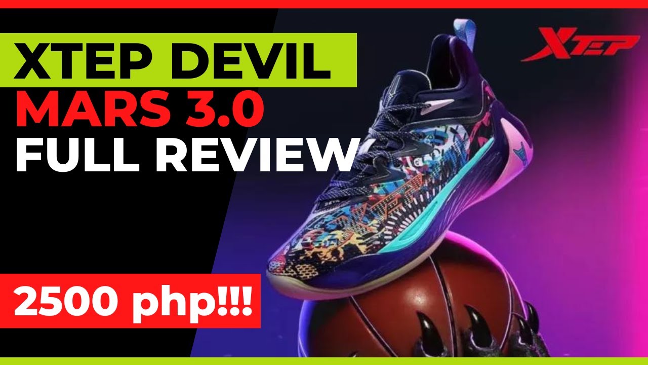 XTEP MARS 3.0 [ THE DEVIL 3.0 SHOES ] - PERFORMANCE REVIEW XTEP MONSTER ...