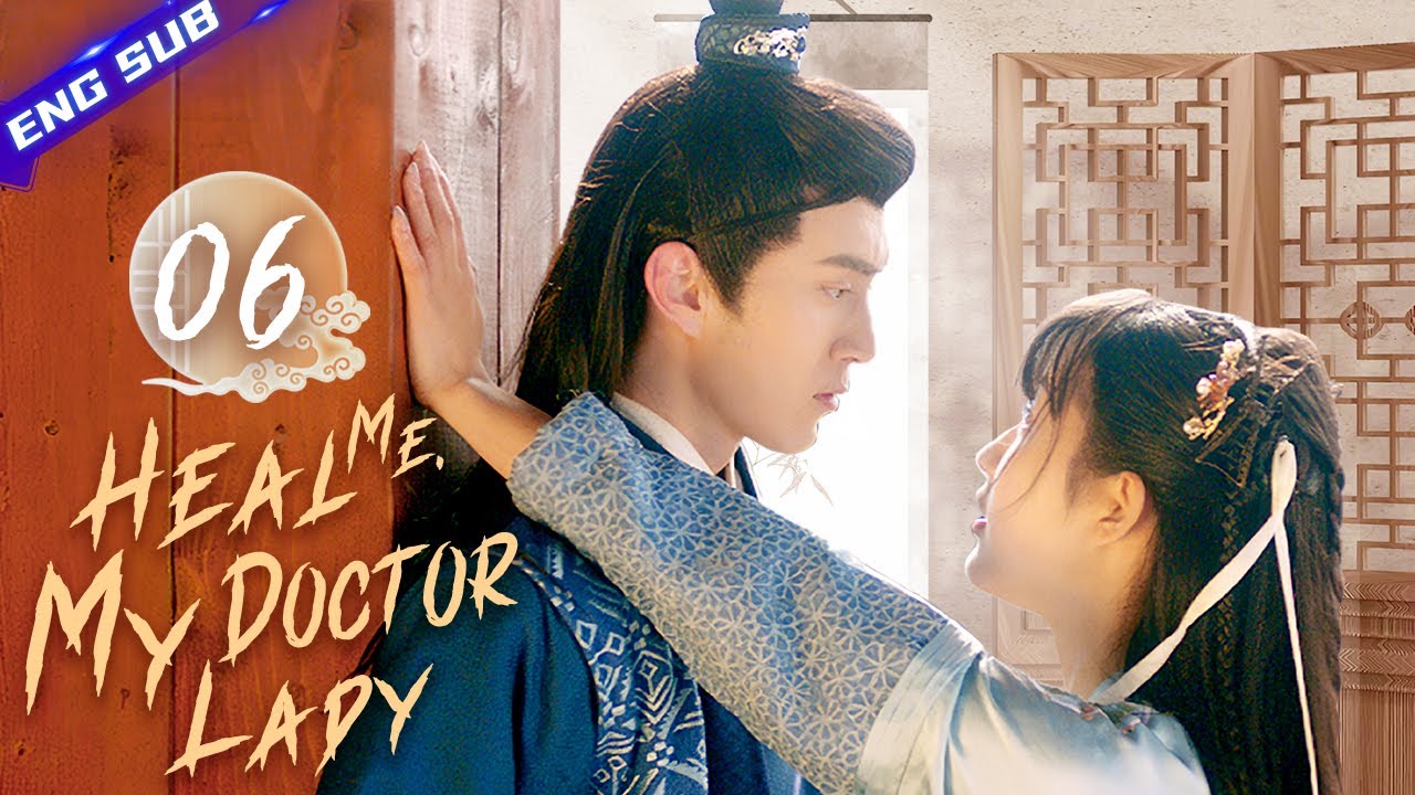 【Multi-sub】Heal Me, My Doctor Lady EP06│Ding Yiyi, Wang Haoge│CDrama ...