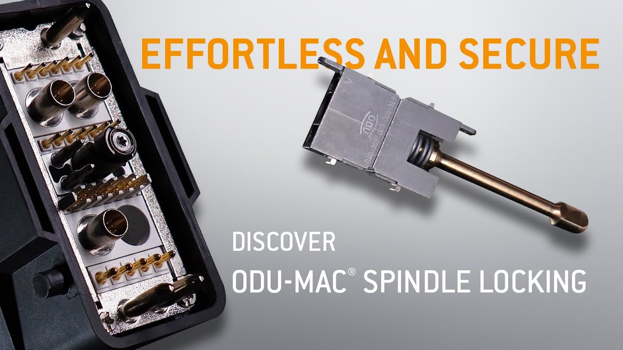 Ergonomic Handling with ODU-MAC® spindle locking - YouTube