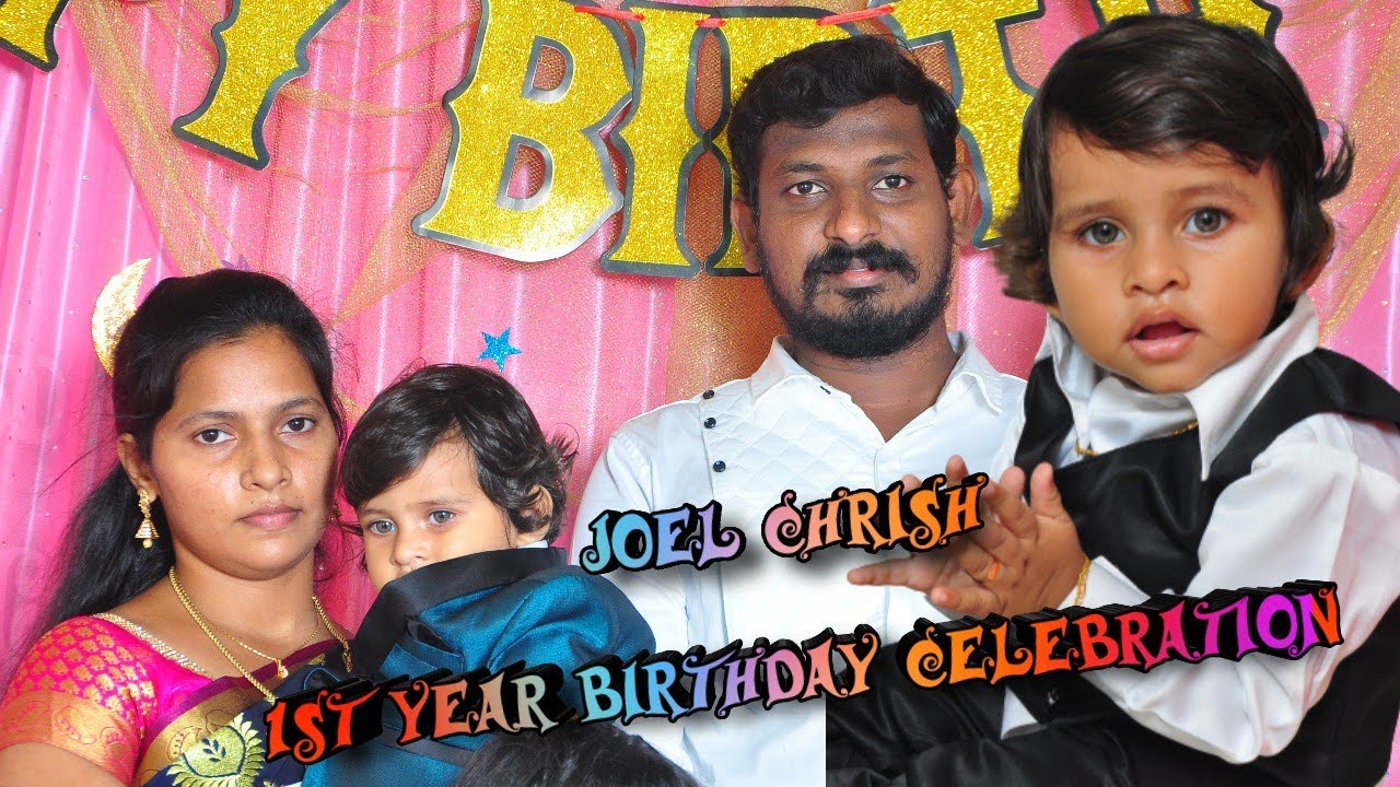 Pr Varaprasad and Raji Son "JOEL CHRISH" 1st Birthday Celebration - YouTube