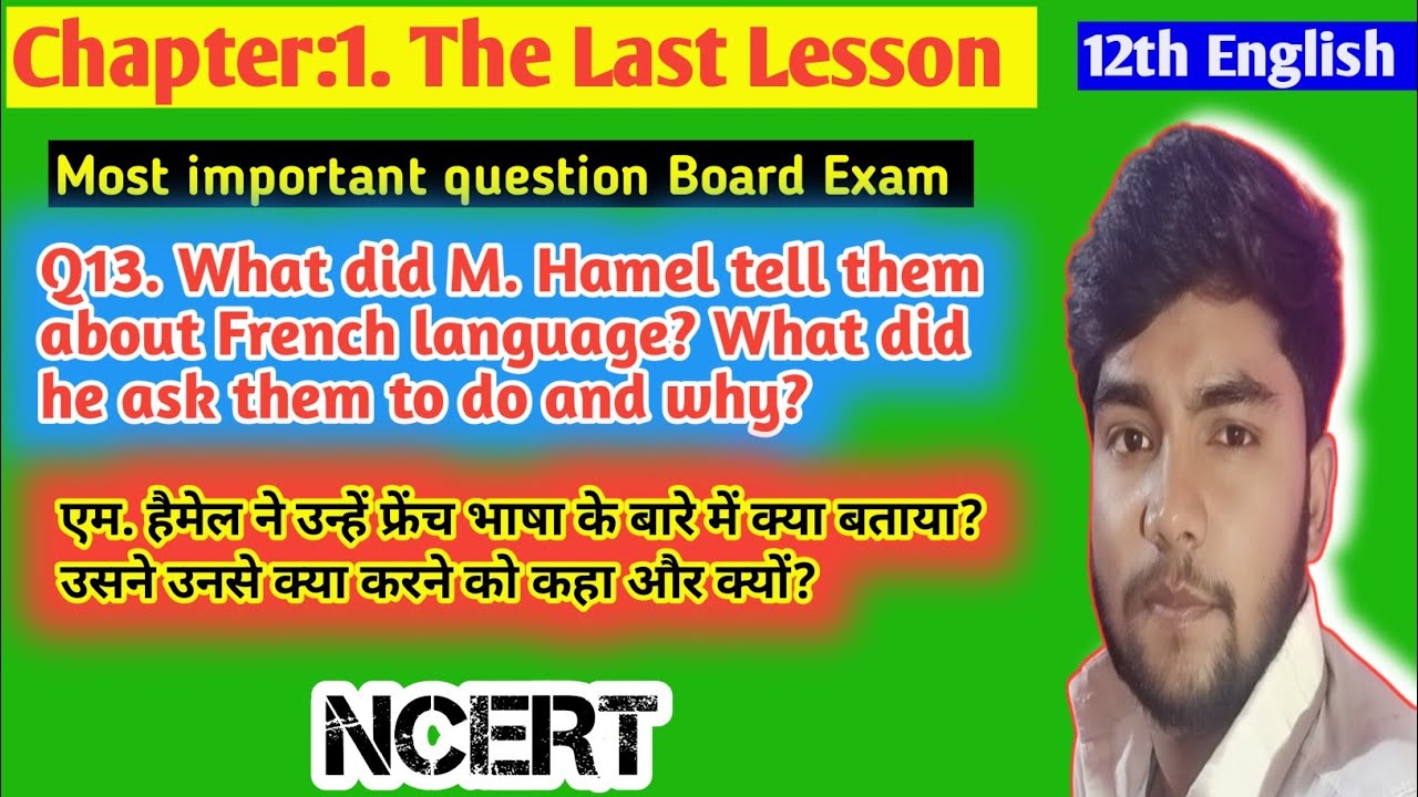 What did M. Hamel tell them about French language? What did he ask them ...