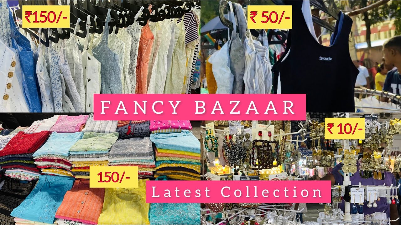 Fancy Bazaar/ Cheapest Affordable Summer Collection of Fancy Bazaar ...