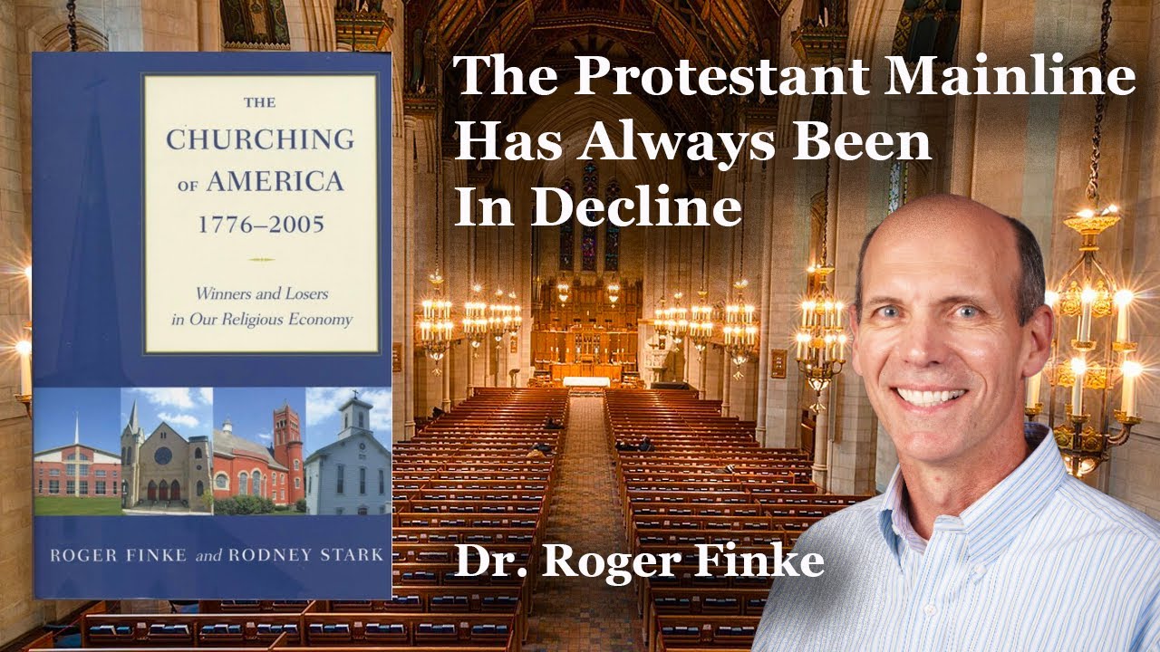 The Churching of America: Dr. Roger Finke - YouTube