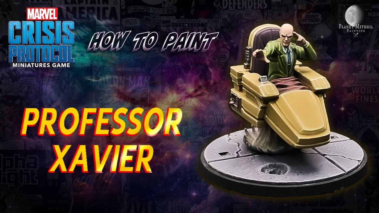How To Paint Professor Xavier | Marvel Crisis Protocol Painting ...