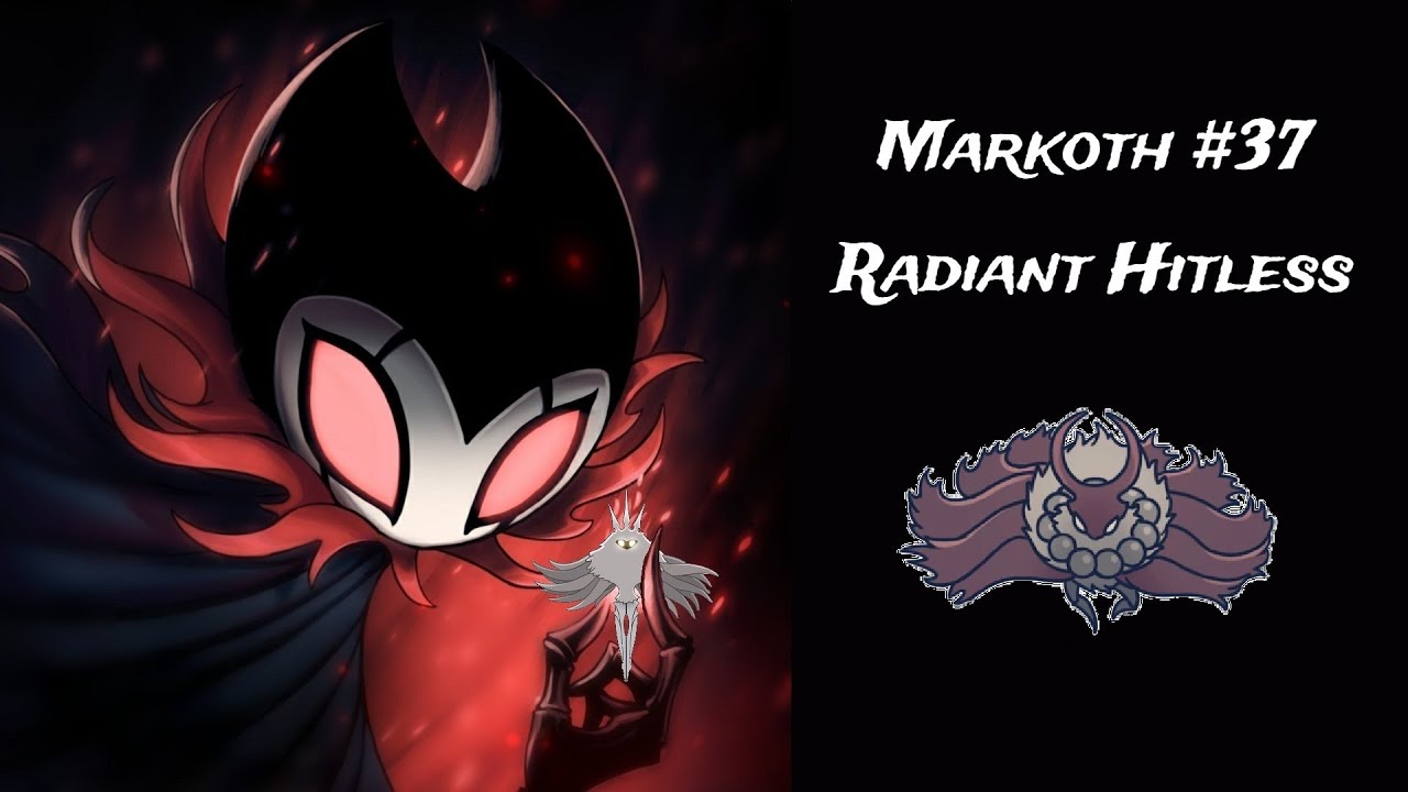 Markoth | Radiant Hitless #37 | Hollow Knight - YouTube
